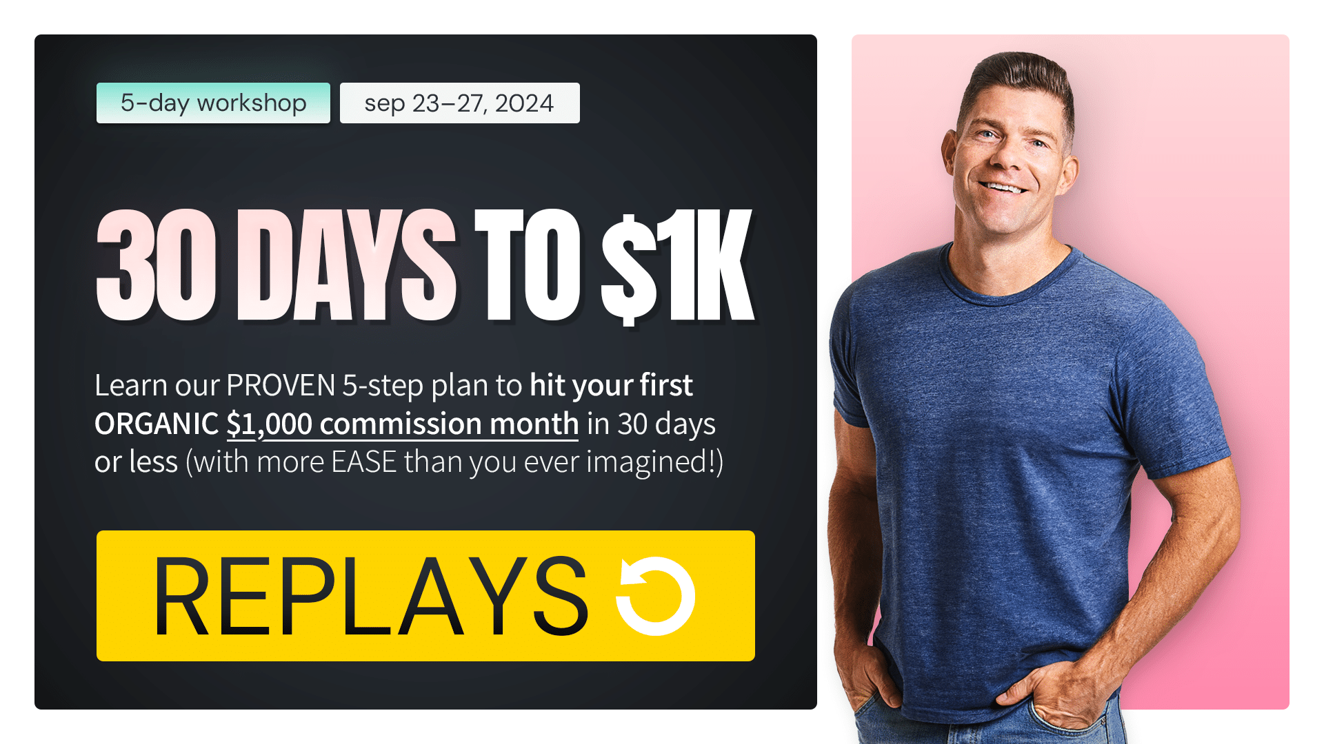 30 Days to $1K DEEP DIVE Experience